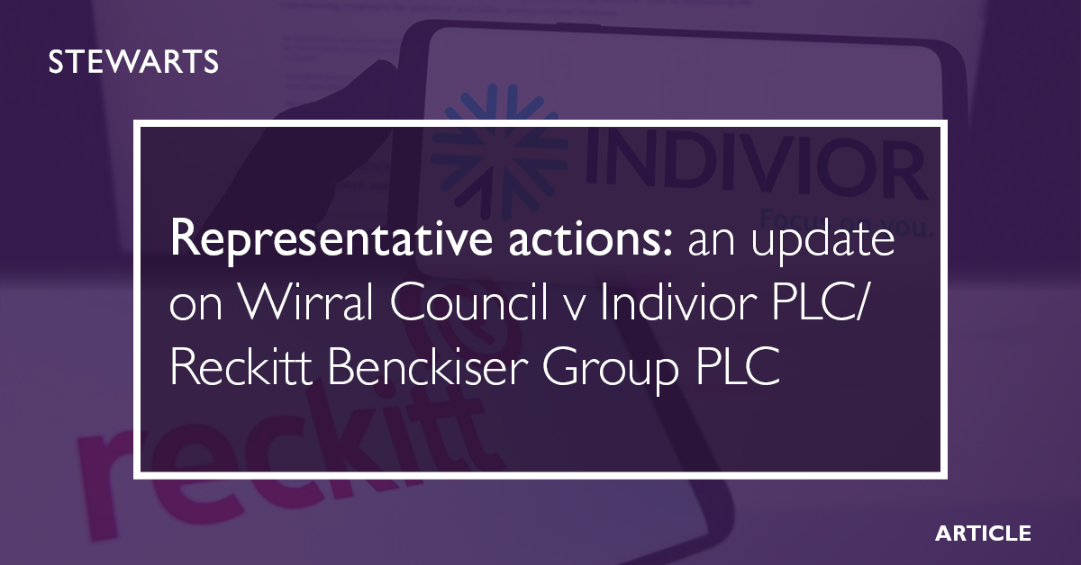 Representative actions: an update on Wirral Council v Indivior PLC ...