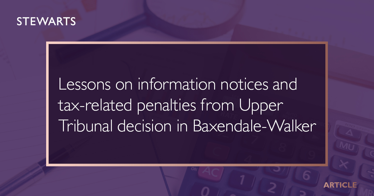 Lessons on information notices and tax-related penalties from Upper ...