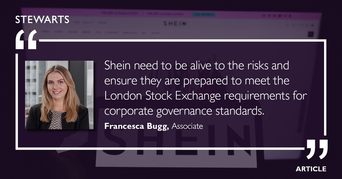Shein’s IPO, ESG and the FCA – what does it all mean? - Stewarts