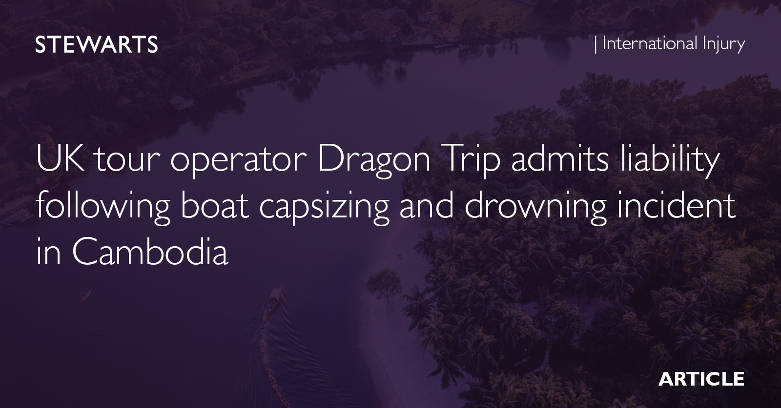 UK tour operator Dragon Trip admits liability following boat capsizing ...