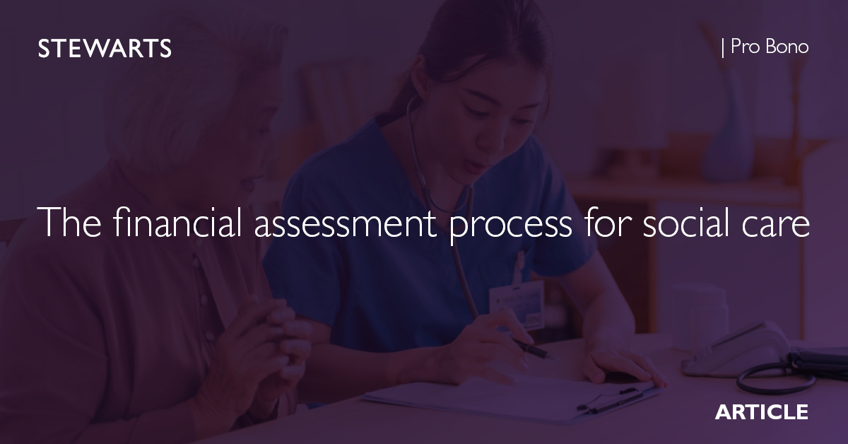 The financial assessment process for social care - Stewarts