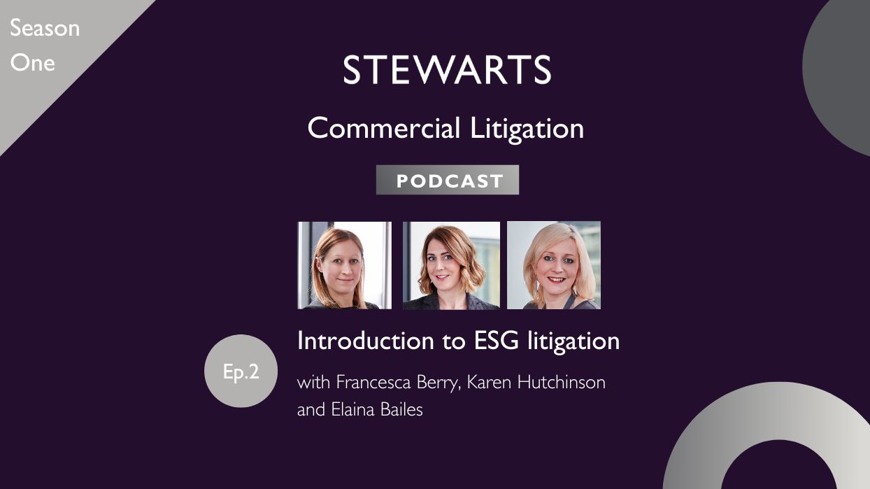 Podcast: Introduction to ESG litigation - Stewarts