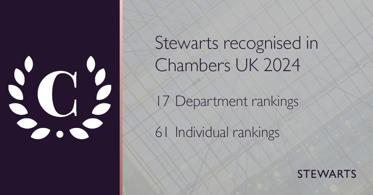 Chambers UK 2024 acknowledges Stewarts with record rankings - Stewarts