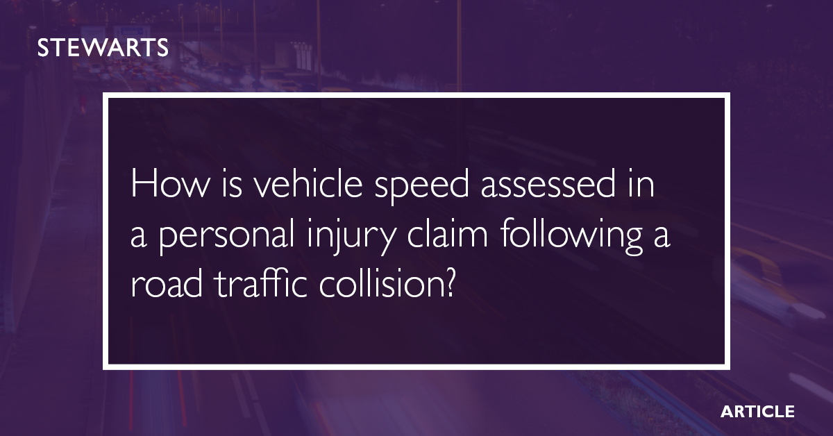 How is vehicle speed assessed in a personal injury claim following a ...