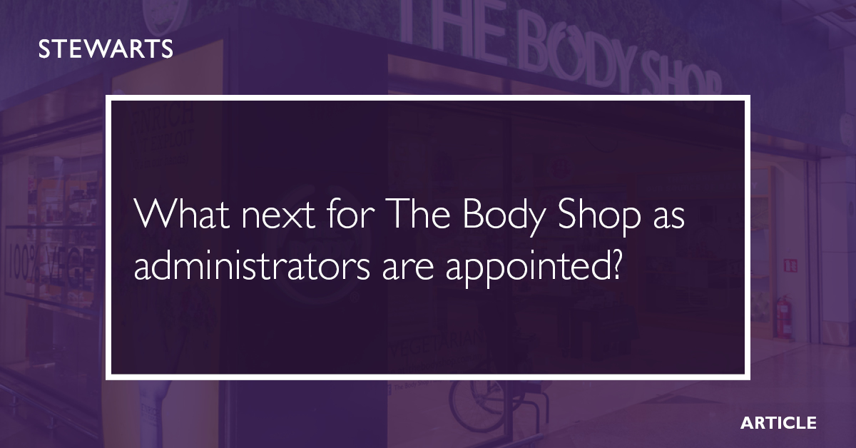 What next for The Body Shop as administrators are appointed? - Stewarts